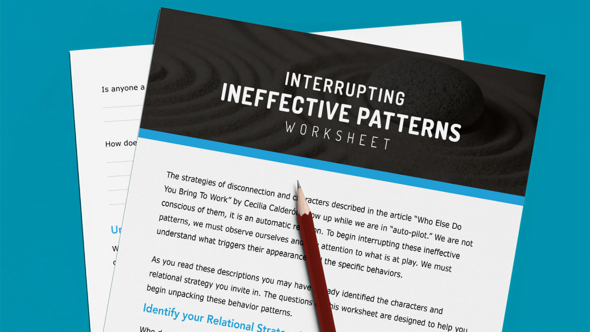 Interrupting Ineffective Patterns Worksheet • Stop At Nothing